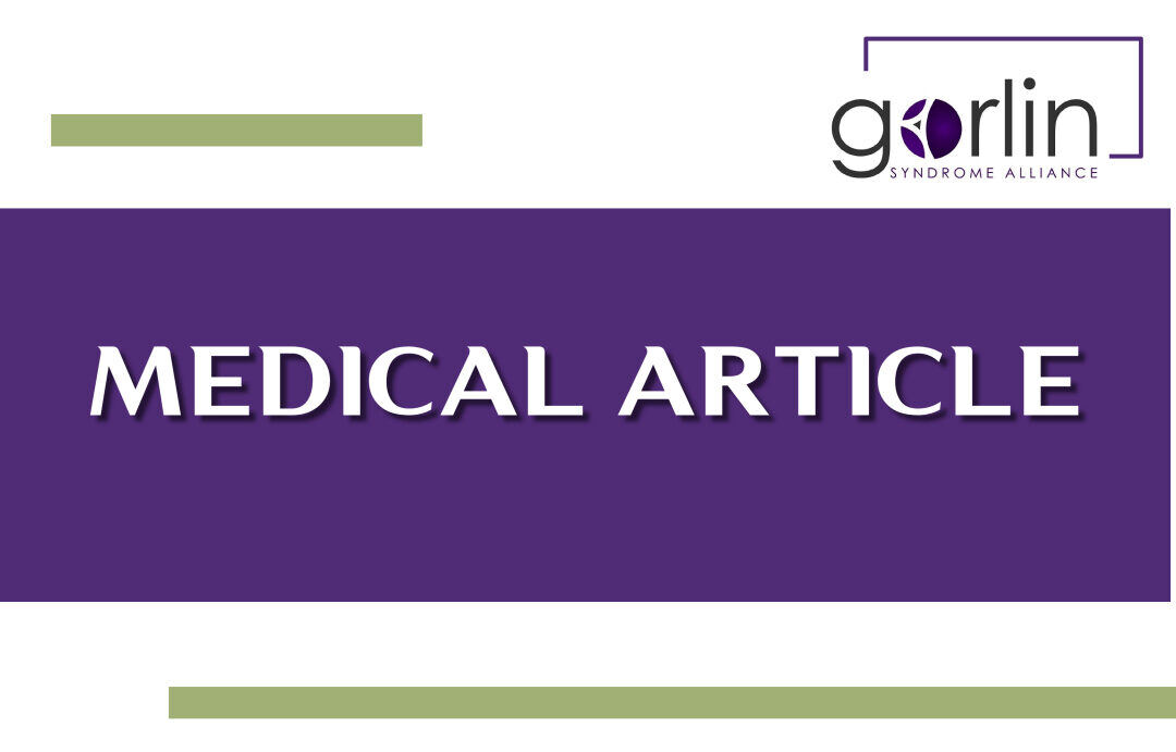 Nevoid Basal Cell Carcinoma Syndrome